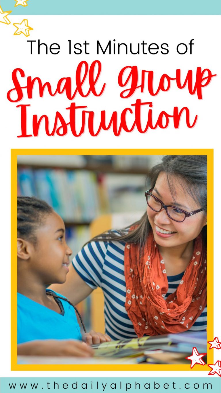 The 1st Minutes of Small Group Instruction - The Daily Alphabet