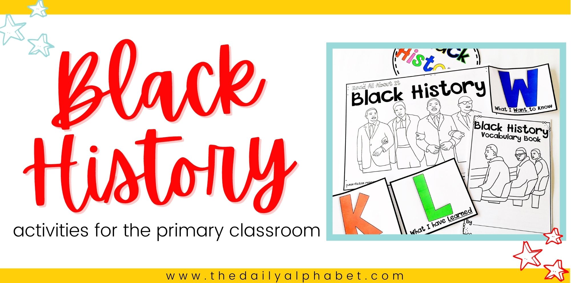 Black History in the Primary Classroom - The Daily Alphabet