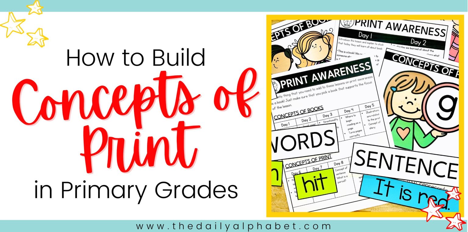 How to Build Concepts of Print in Primary Grades - The Daily Alphabet